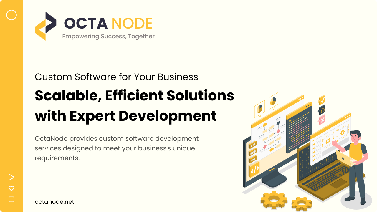 Custom Software Development | OctaNode- Solutions for Growth